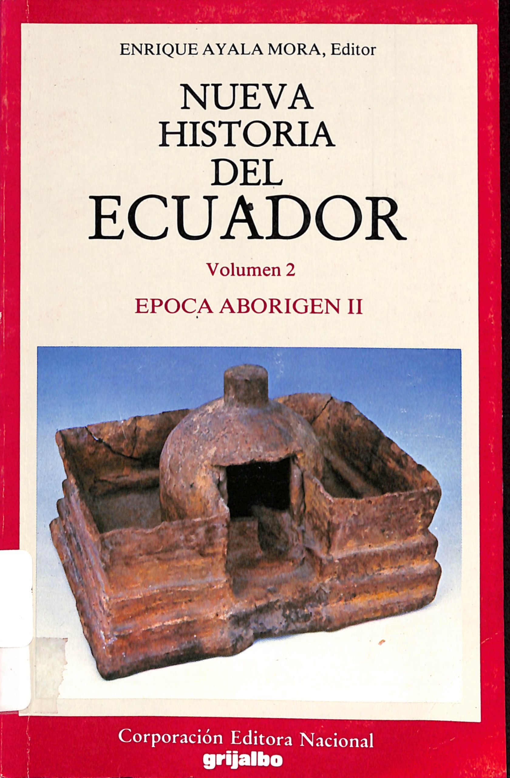 Nueva historia del Ecuador, Volumen II, Época Aborigen II. – Tienda ...